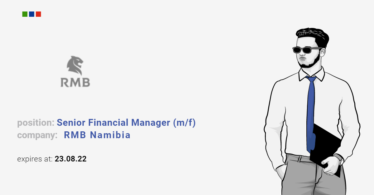 RMB Namibia: Senior Financial Manager (m/f), Windhoek - Working.co.na