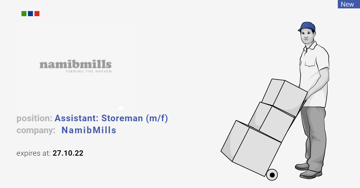 NamibMills: Assistant: Storeman (m/f), Windhoek - Working.co.na