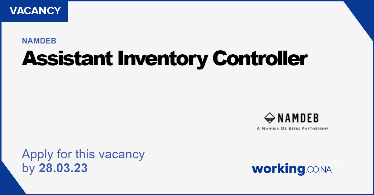Namdeb: Assistant Inventory Controller, Oranjemund - Working.co.na