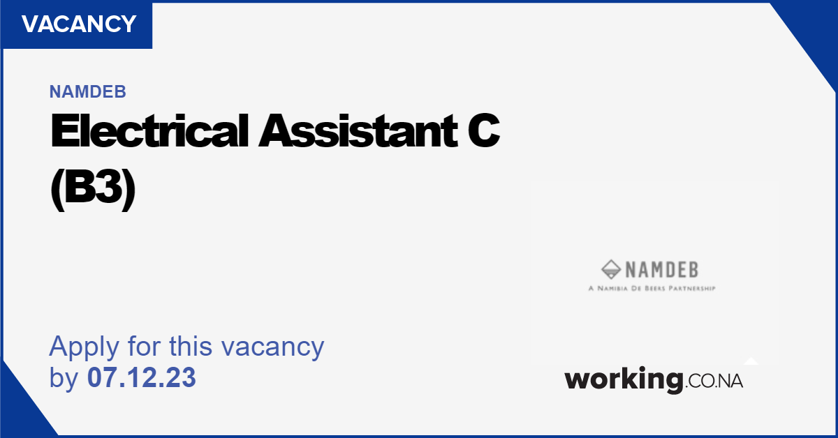 Namdeb: Electrical Assistant C (B3), Oranjemund - Working.co.na