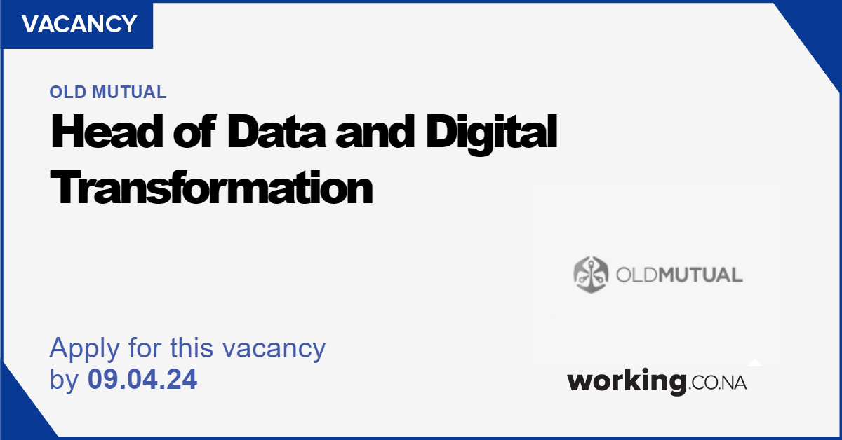 Old Mutual: Head of Data and Digital Transformation, Windhoek - Working ...